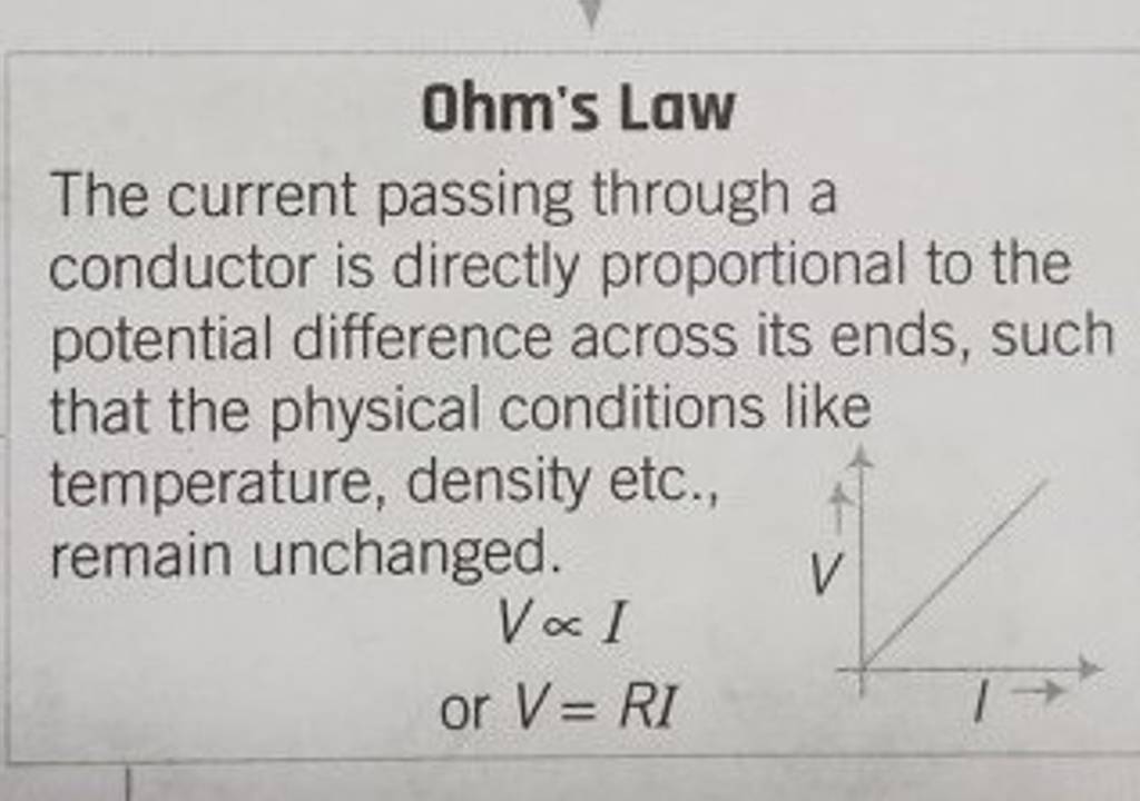 Ohm's Law The current passing through a conductor is directly proportiona..