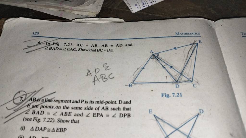 7. AB is a line segment and P is its mid-point. D and Fig.7.21 E are poin..