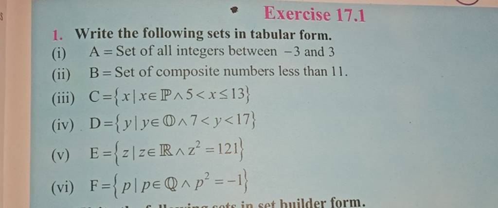 - Exercise 17.1 1. Write the following sets in tabular form. (i) A= Set o..