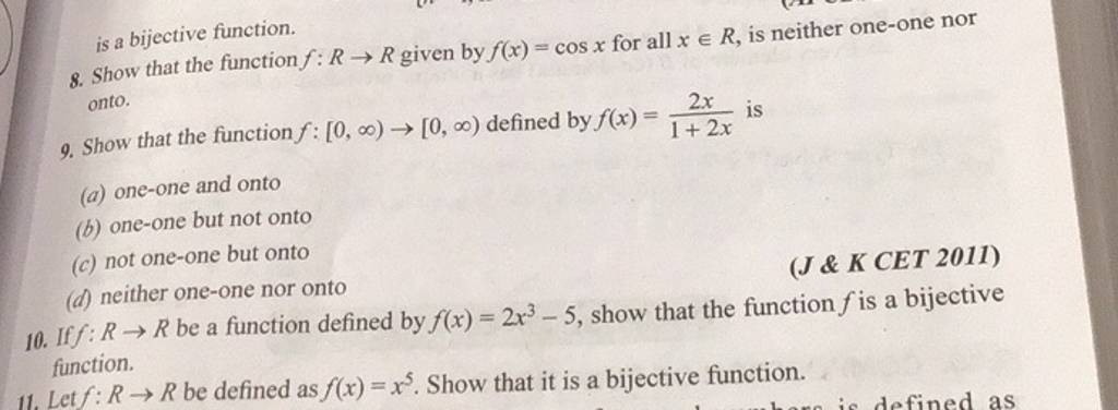 is a bijective function. 8. Show that the function f:R→R given by f(x)=co..