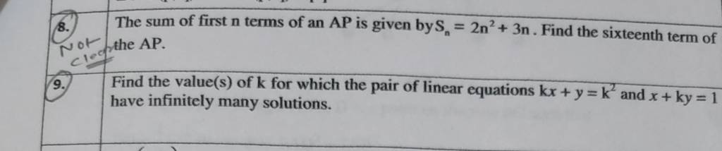 8. The sum of first n terms of an AP is given by Sn =2n2+3n. Find the six..