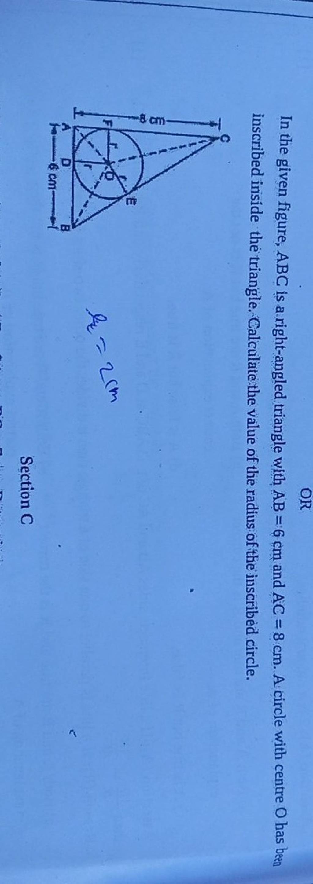 OR In the given figure, ABC is a right-angled triangle with AB=6 cm and A..