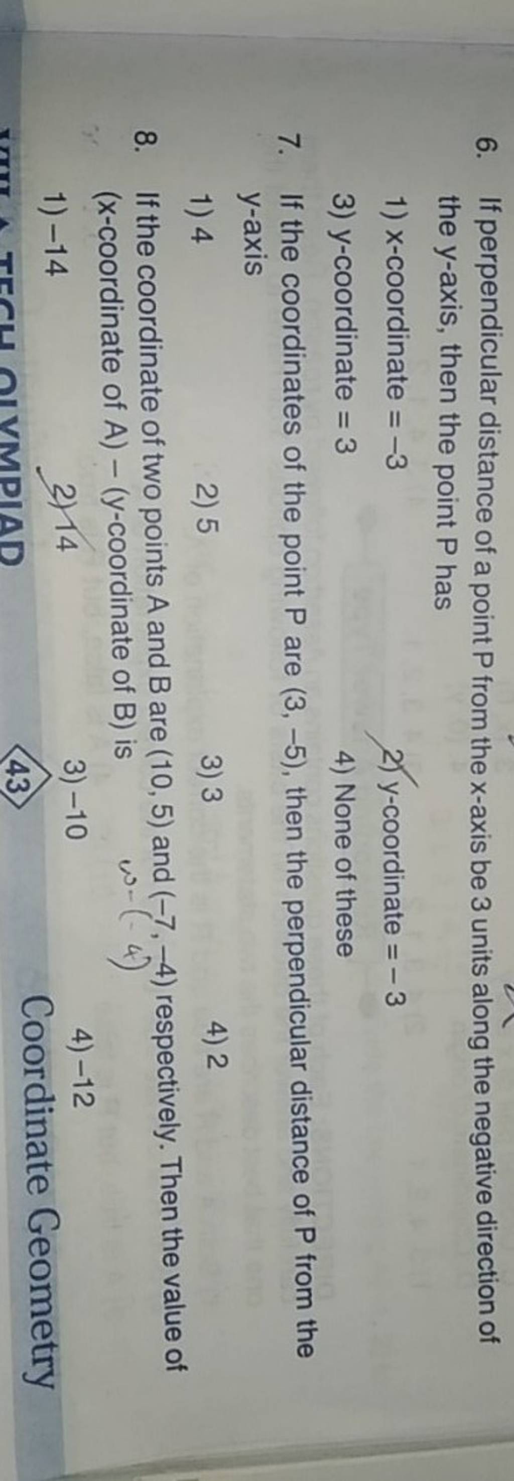 6. If perpendicular distance of a point P from the x-axis be 3 units alon..