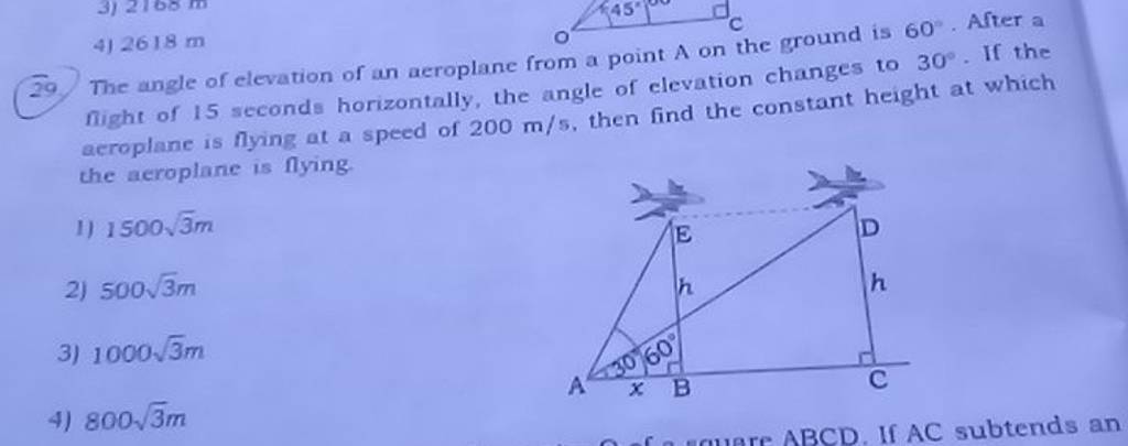 (29. The angle of elevation of an aeroplane from a point A on the ground
