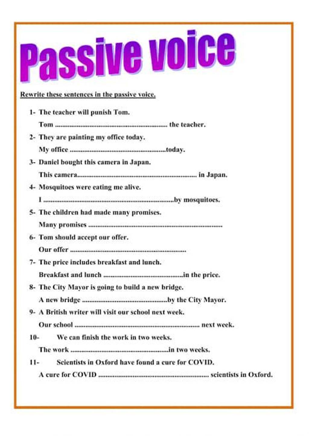 Rewrite These Sentences In The Passive Voice 1 The Teacher Will Punish