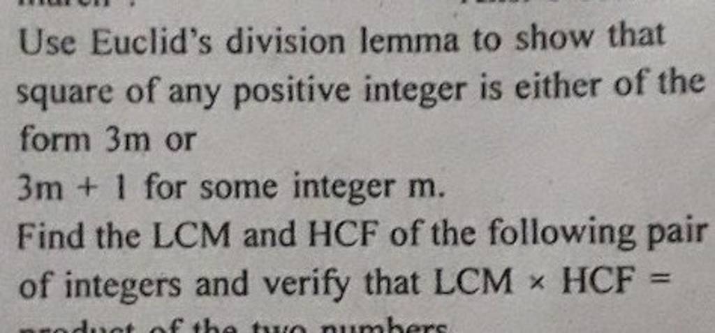 Use Euclid's division lemma to show that square of any positive integer i..