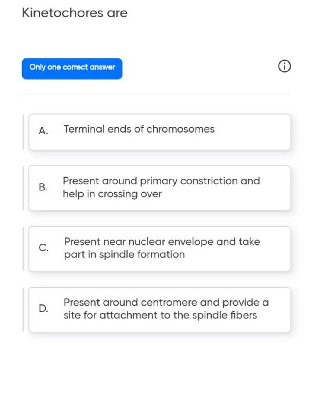 Kinetochores are Only one correct answer (i) | Filo
