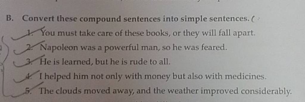 Convert these compound sentences into simple sentences. C. | Filo