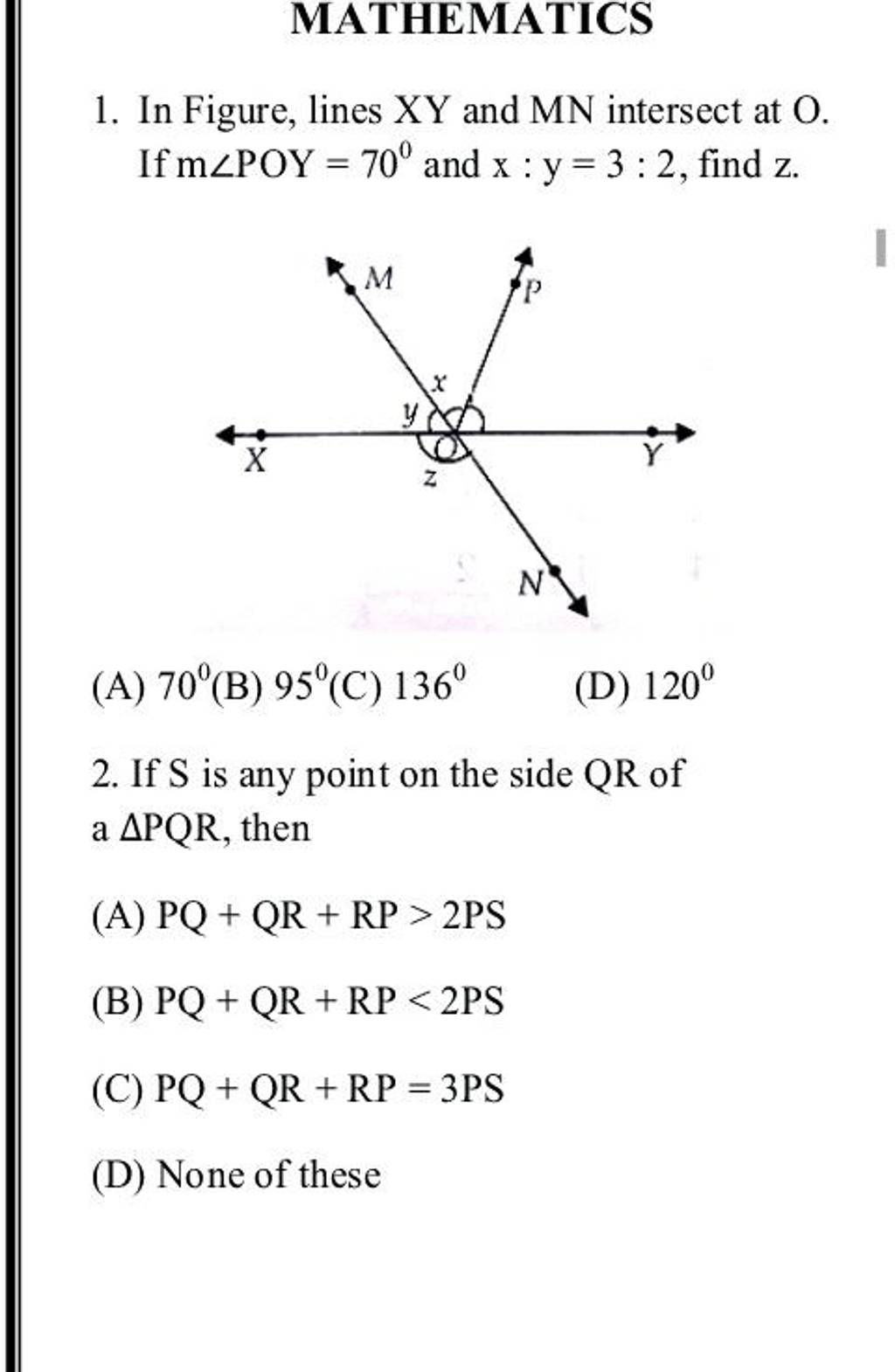 Mathematics 1 In Figure Lines Xy And Mn Intersect At O If M∠poy 70∘ An