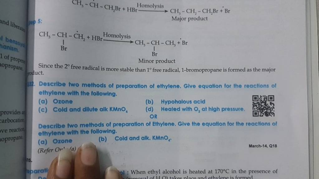 CH3 −CH−CH2 Br+HBr Homolysis CH3 −CH2 −CH2 Br+Br 5 Major product Minor