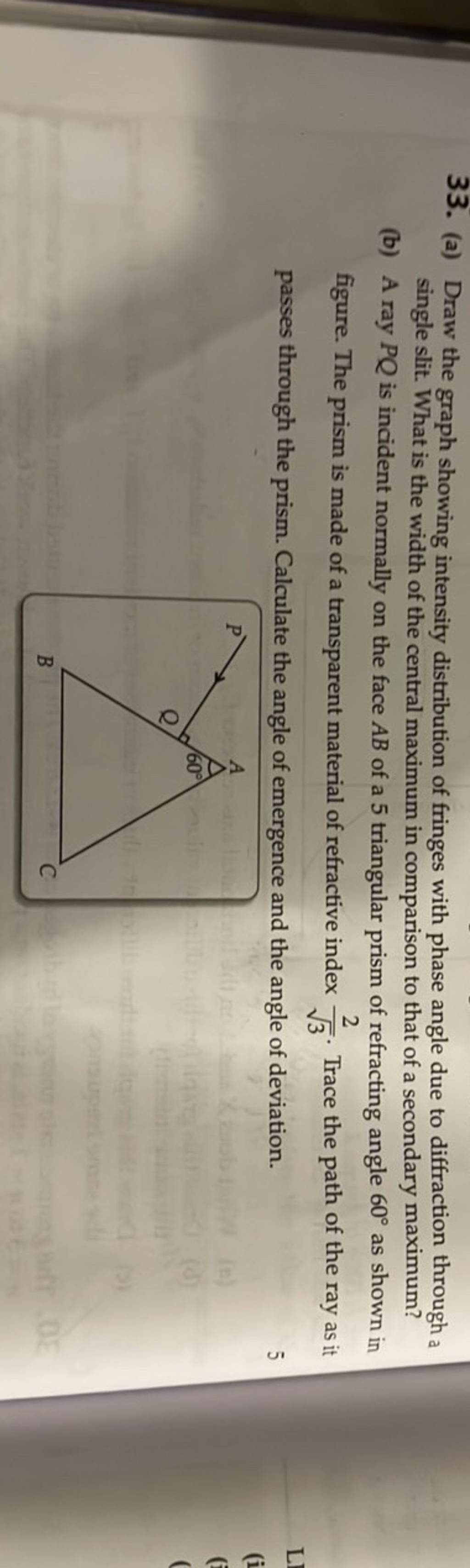 33. (a) Draw the graph showing intensity distribution of fringes with pha.. 33. (a) Draw the graph showing intensity distribution of fringes with pha..