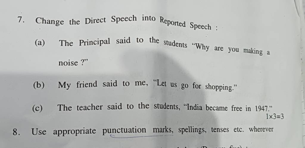 7. Change the Direct Speech into Reported Speech : | Filo