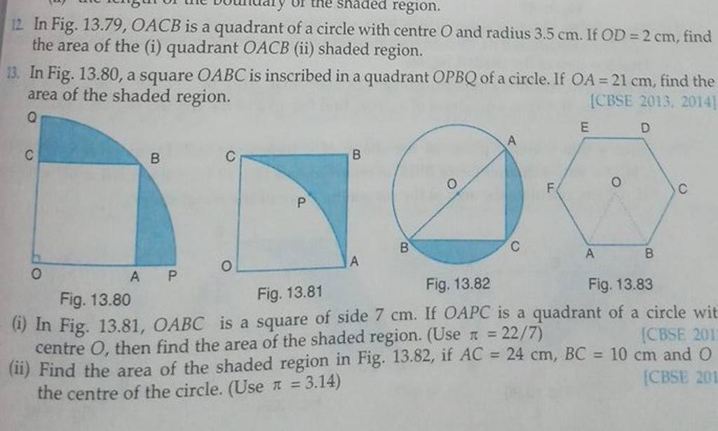 12. In Fig. 13.79, OACB is a quadrant of a circle with centre O and radiu..