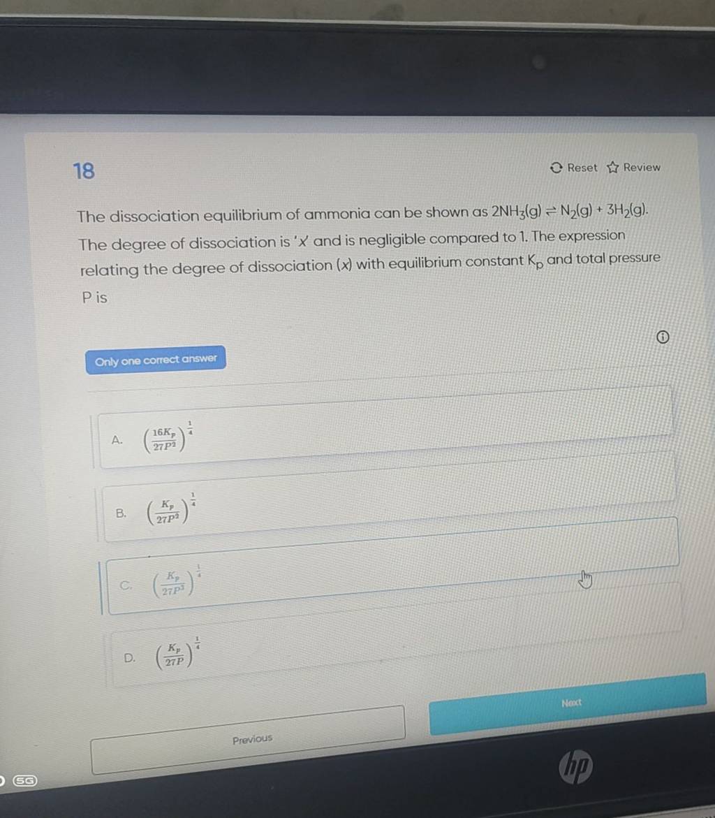18 Reset The dissociation equilibrium of ammonia can be shown as 2NH3 ( g..