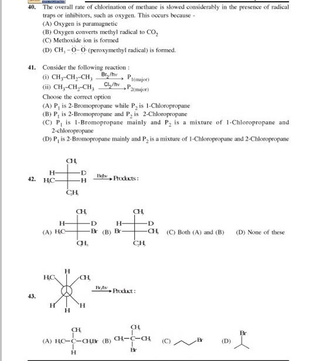 Consider the following reaction : (i) CH3 −CH2 −CH3 Br2 /hv Plimajor)