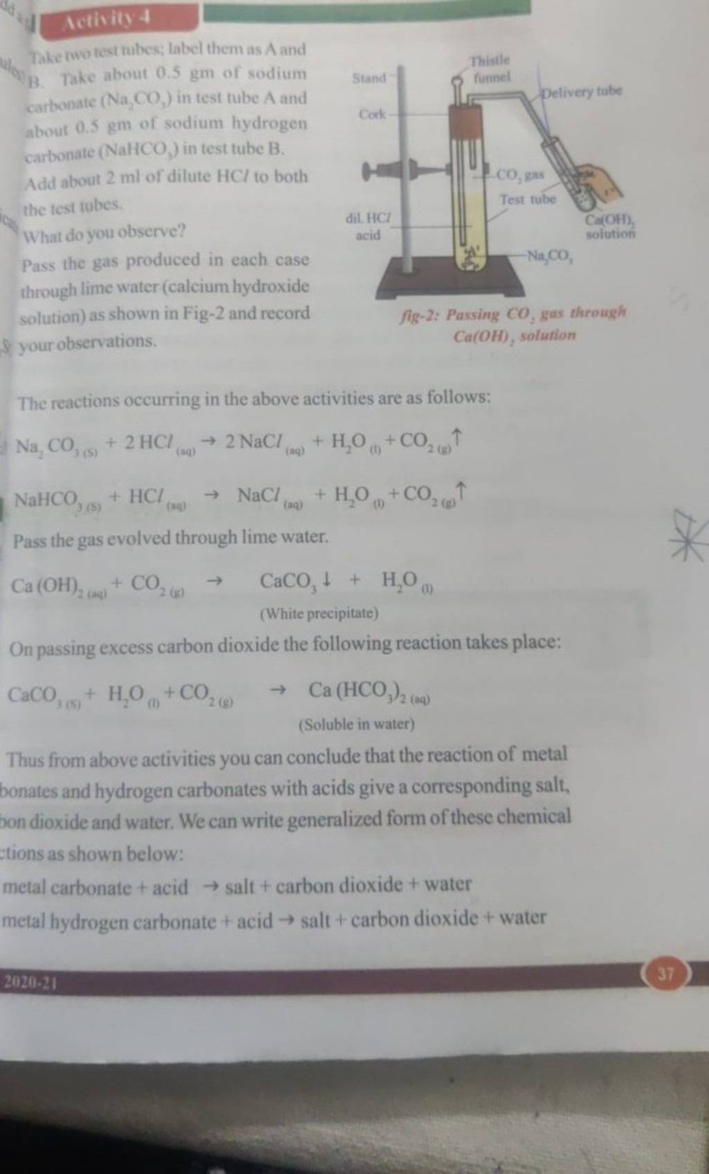 Activity 4 Take two test tubes; label them as A and B. Take about 0.5gm o..