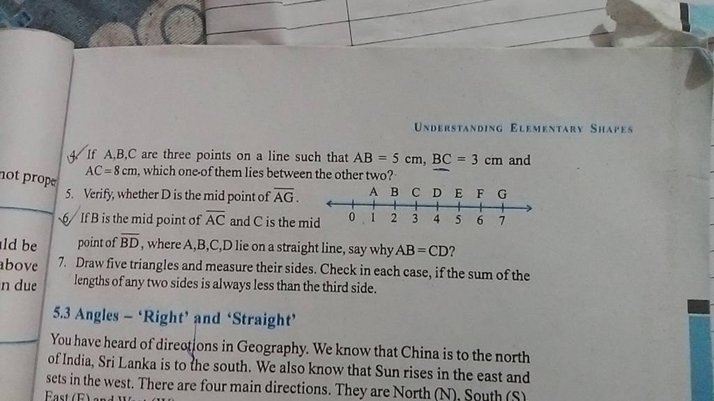 4. If A,B,C are three points on a line such that AB=5 cm,BC=3 cm and AC=8..