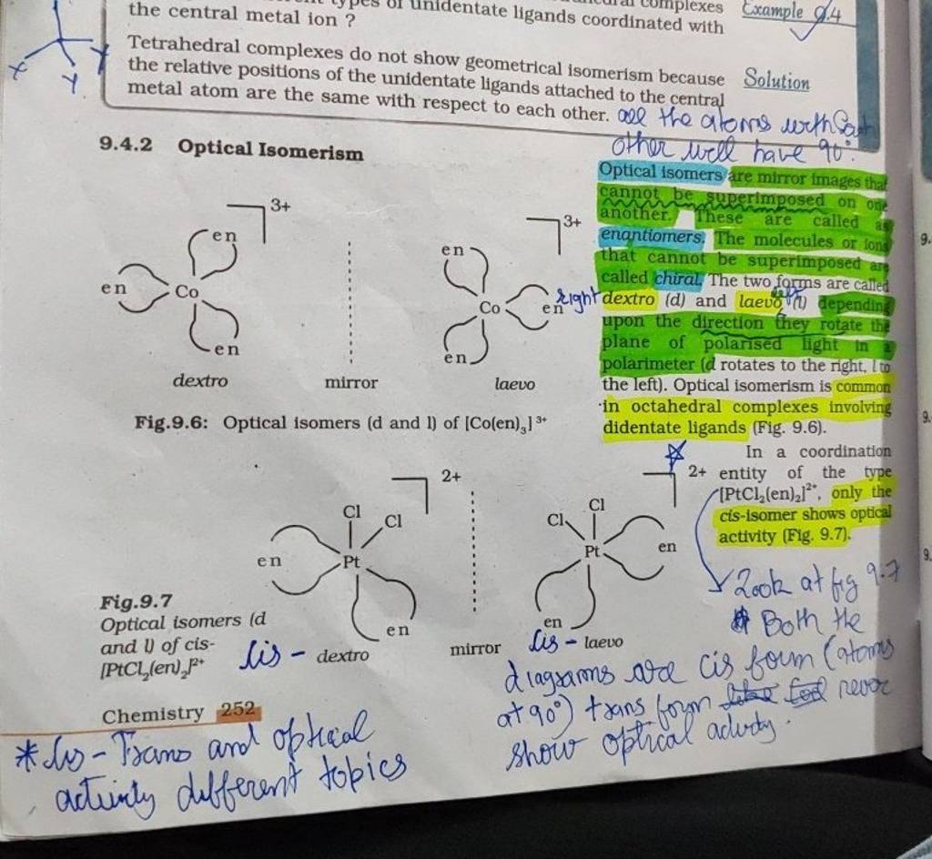 the central metal ion ? Example gl.4 Tetrahedral complexes do not show ge..