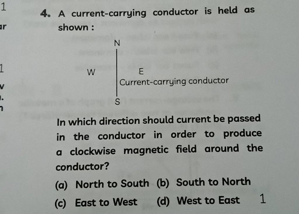 A current-carrying conductor is held as shown : In which direction should..