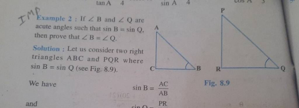 Example 2 : If ∠B and ∠Q are acute angles such that sinB=sinQ. then prove..
