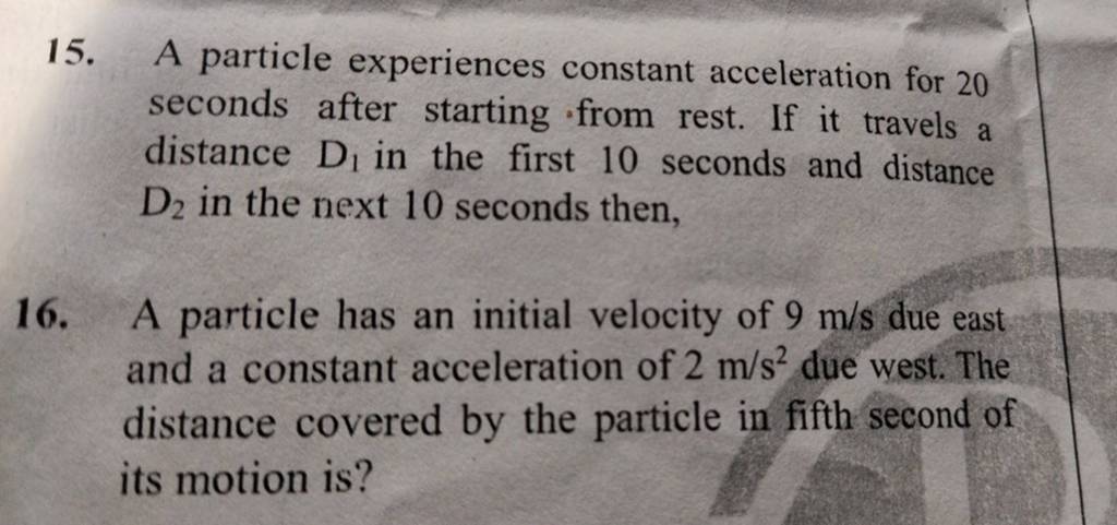 15 A Particle Experiences Constant Acceleration For 20 Seconds After Sta