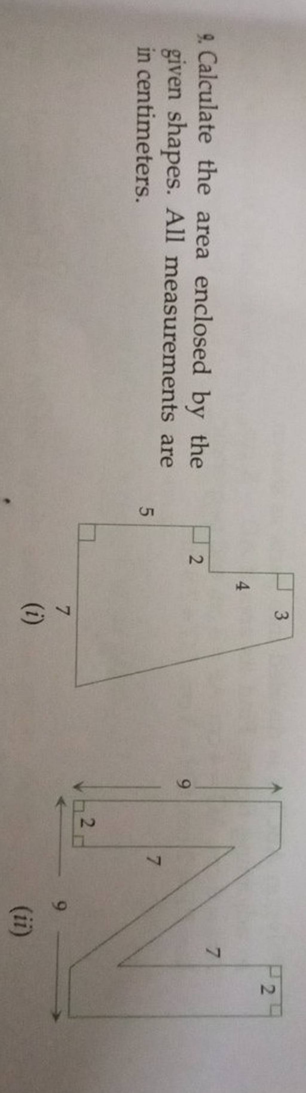 9. Calculate the area enclosed by the given shapes. All measurements are