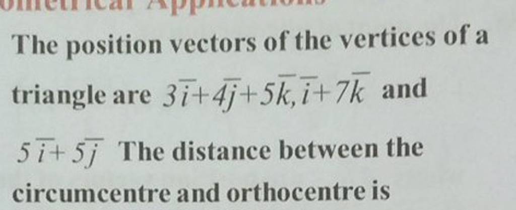 The Position Vectors Of The Vertices Of A Triangle Are 3iˉ Jˉ Jˉ 5kˉ Iˉ