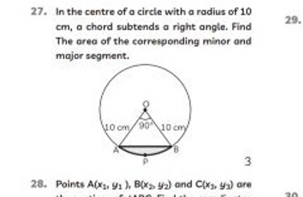 27. In the centre of a circle with a radius of 10 cm, a chord subtends a