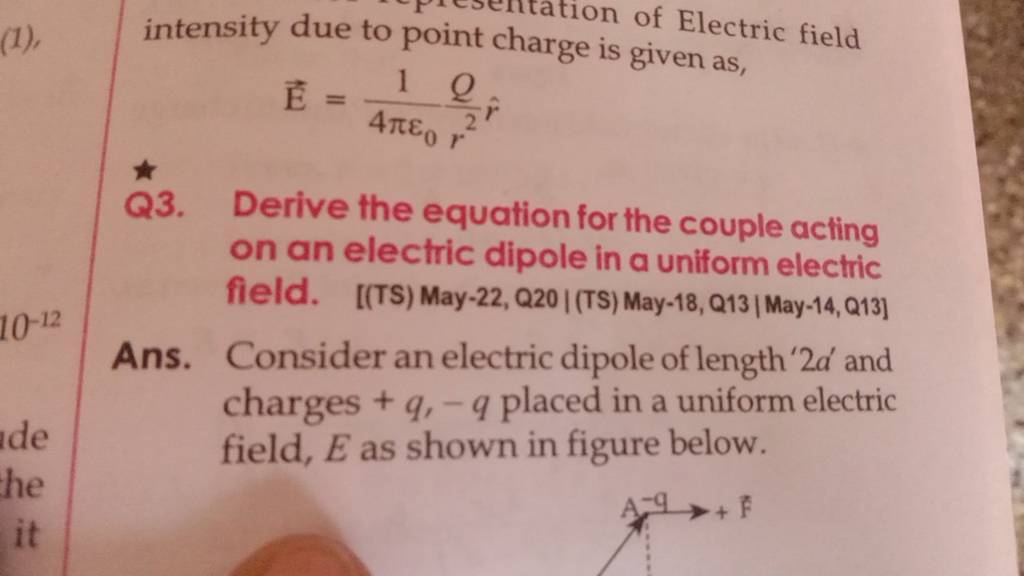 (1), intensity due to point charge is given Electric field E=4πε0 1 r2Q r..