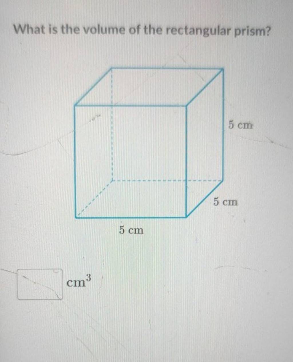 What is the volume of the rectangular prism? cm3 | Filo