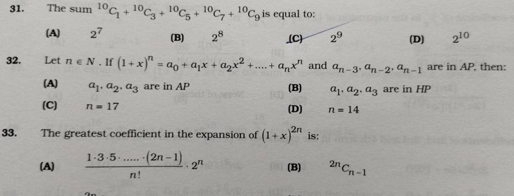 The sum 10C1 +10C3 +10C5 +10C7 +10C9 is equal to: | Filo