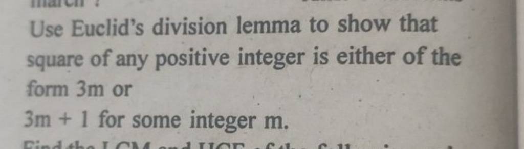 Use Euclid's division lemma to show that square of any positive integer i..