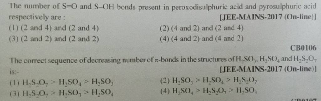 CB0106 The correct sequence of decreasing number of π-bonds in the struct.. CB0106 The correct sequence of decreasing number of π-bonds in the struct..