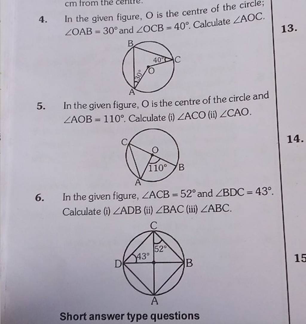 4. In the given figure, O is the centre of the circle; ∠OAB=30∘ and ∠OCB=..