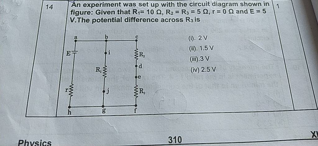 14 An Experiment Was Set Up With The Circuit Diagram Shown In Figure Giv