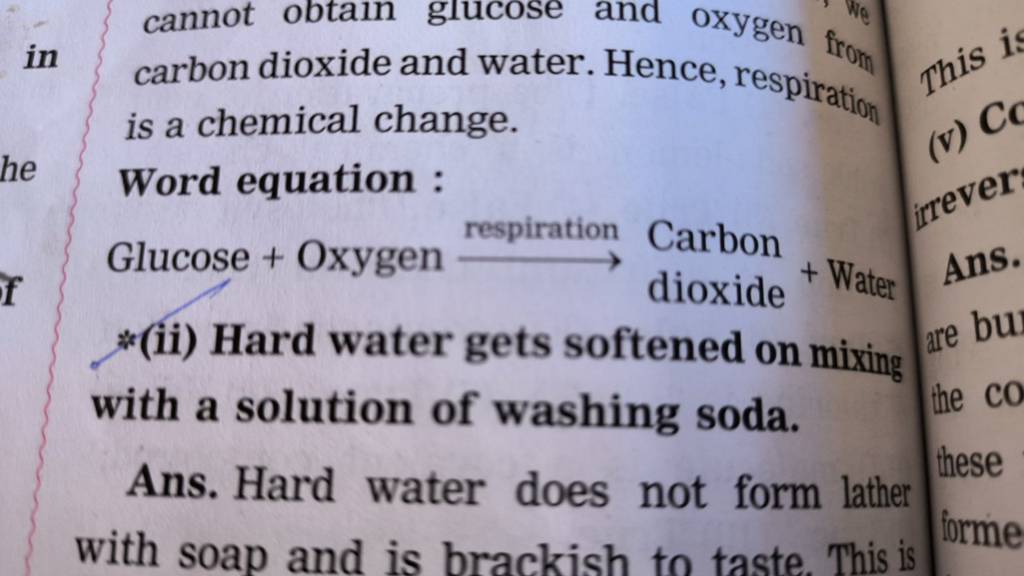 in carbon dioxide and water. Hence, respiration is a chemical change. Wor..
