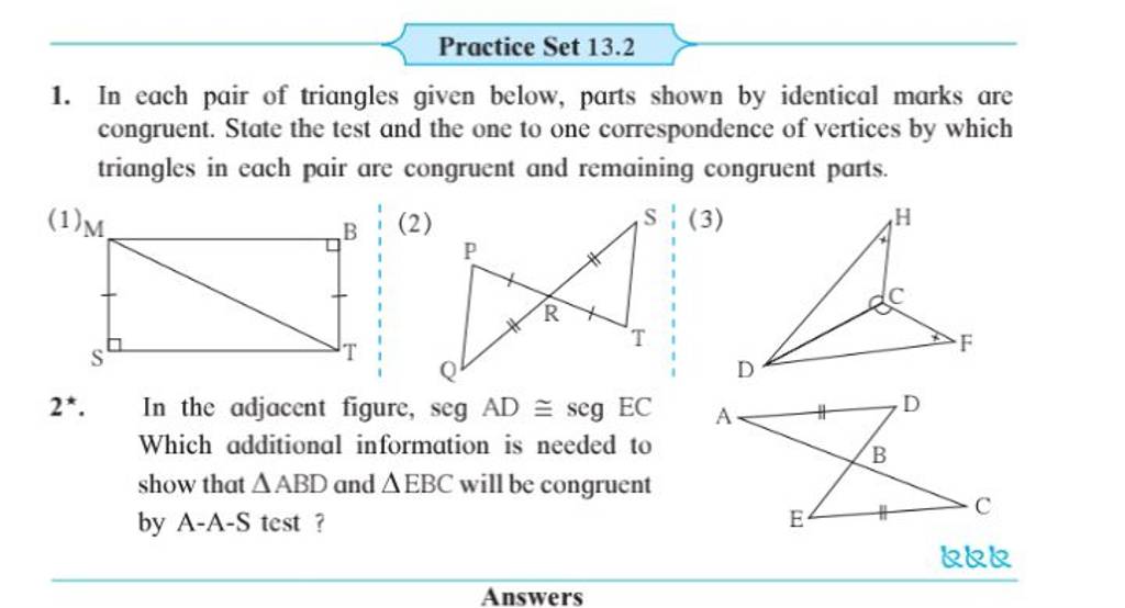 1. In each pair of triangles given below, parts shown by identical marks