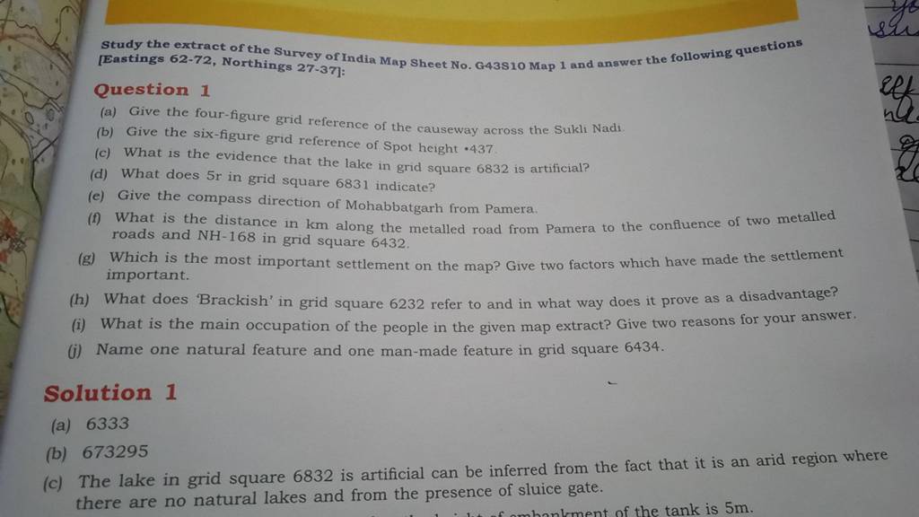 Study the extract of the Survey of India Map Sheet No. G43s10 Map 1 and a..