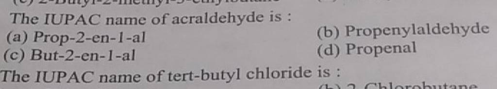 The IUPAC name of acraldehyde is : | Filo