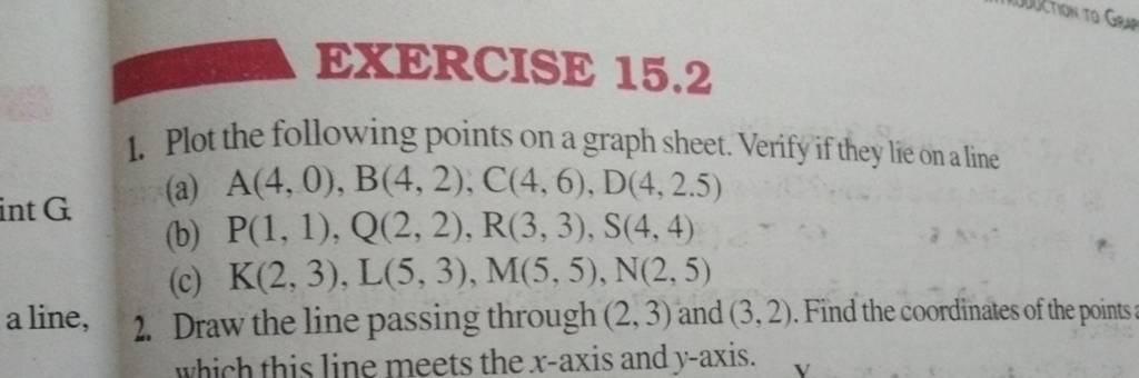 EXERCISE 15.2 1. Plot the following points on a graph sheet. Verify if th..