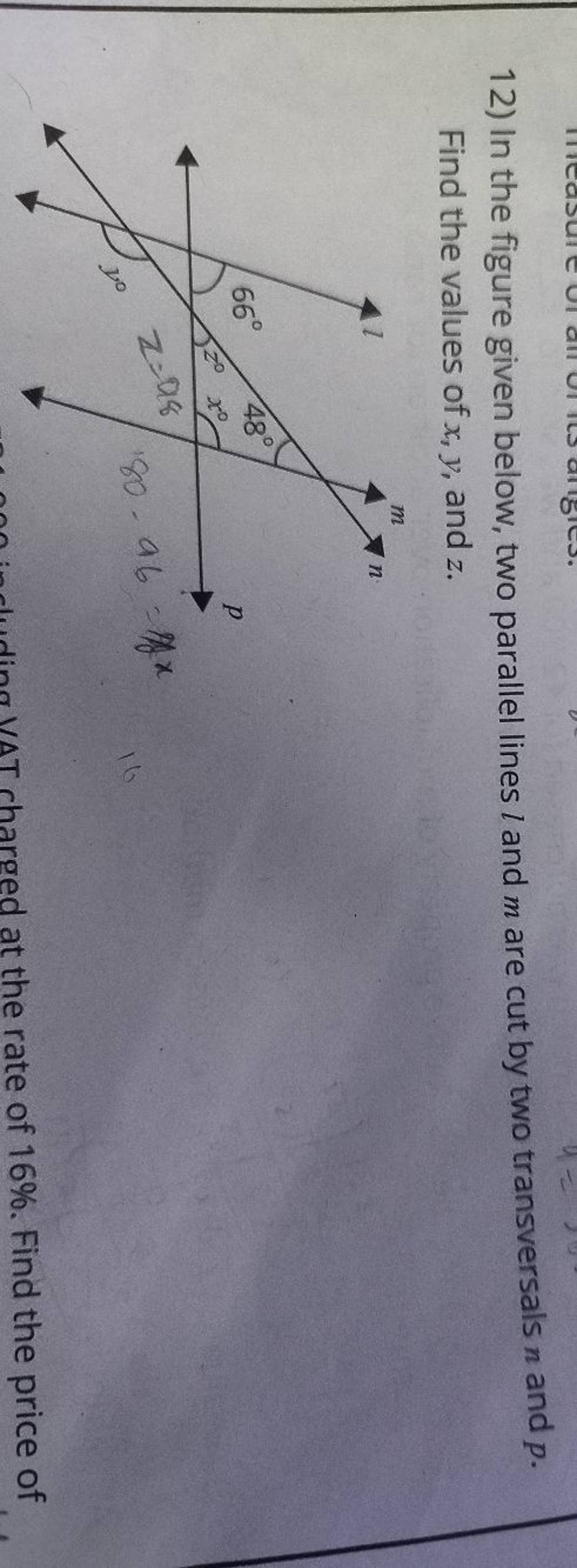 12) In the figure given below, two parallel lines l and m are cut by two