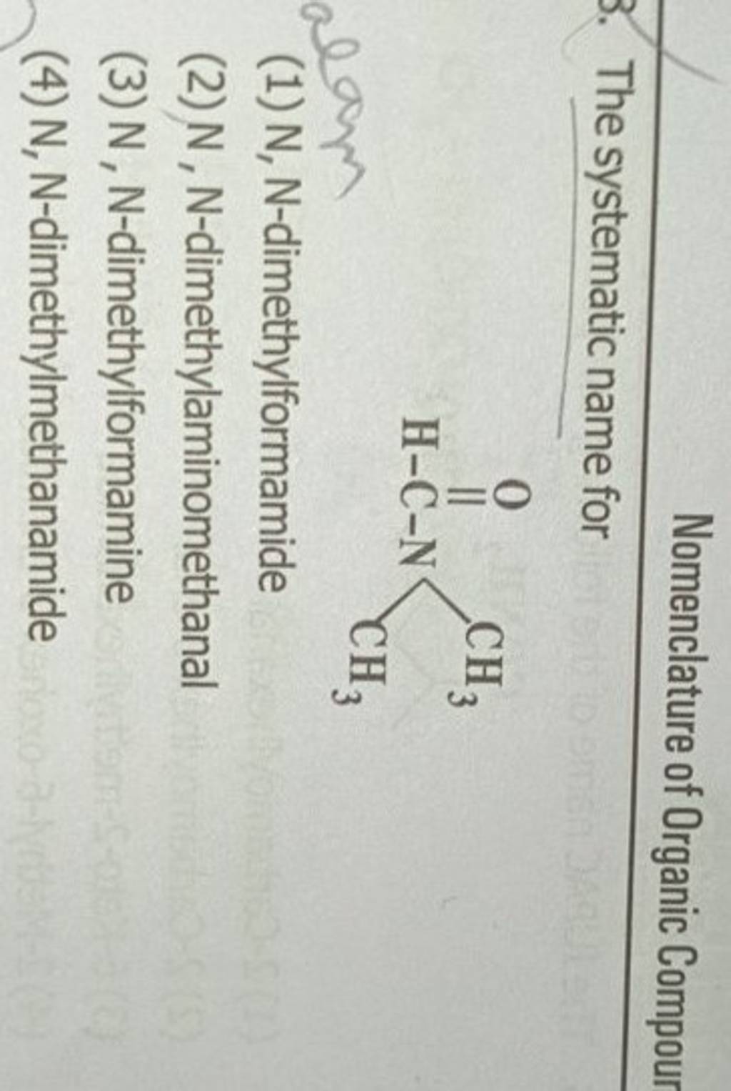 Nomenclature of Organic Compour 3. The systematic name for | Filo