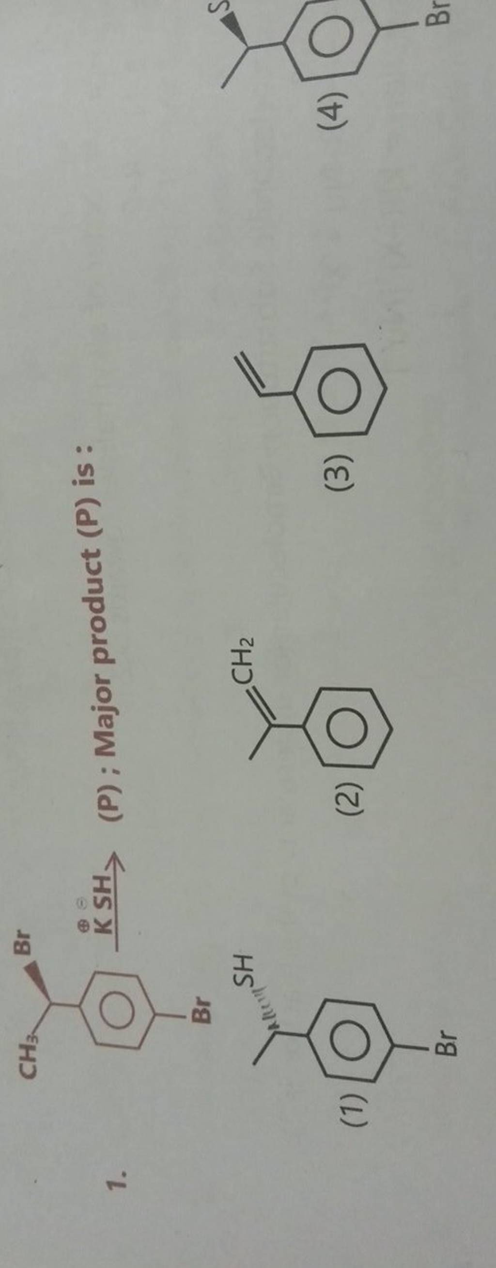 (P) ; Major product (P) is : | Filo