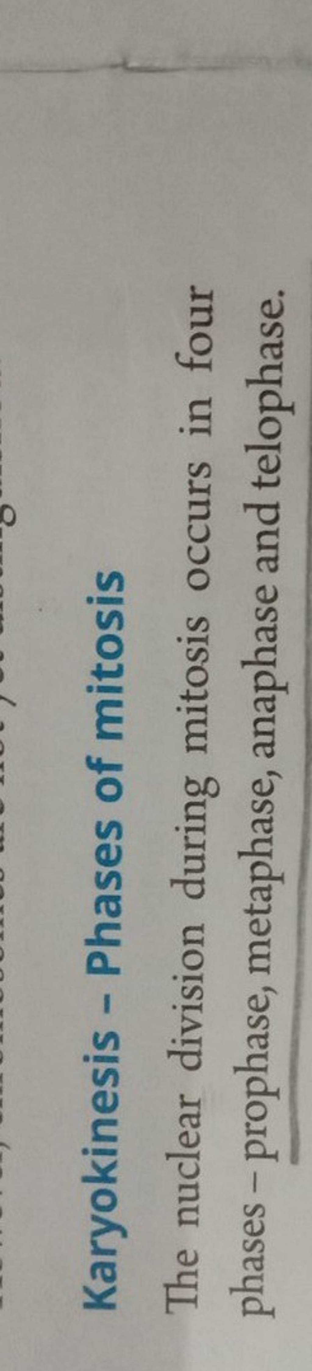 Karyokinesis - Phases of mitosis The nuclear division during mitosis occu..