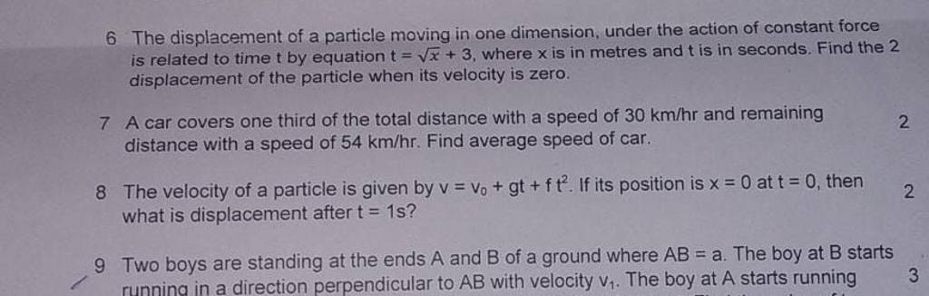 6 The displacement of a particle moving in one dimension, under the actio..