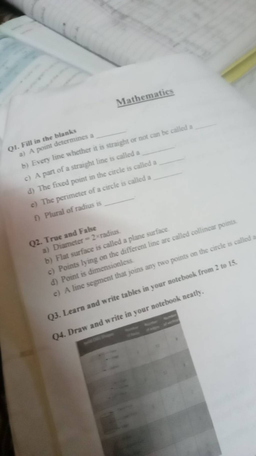 Mathematics Q1. Fill in the blanks a) A point determines a b) Every line Mathematics Q1. Fill in the blanks a) A point determines a b) Every line