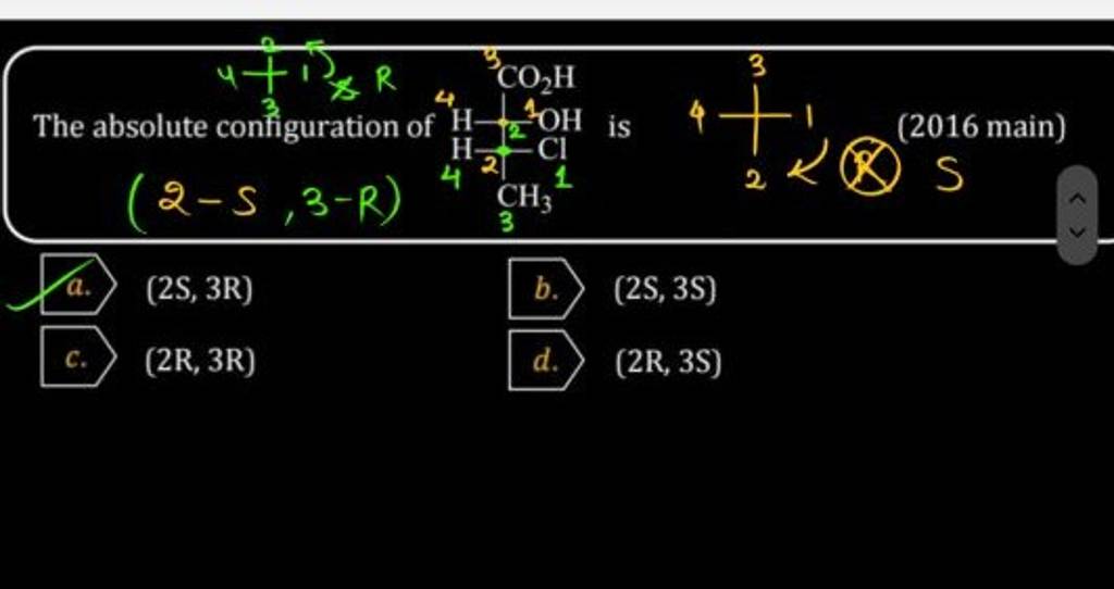 R The absolute configuration of H- H- 2-S 3-R) a. C. (2S, 3R) (2R, 3R) 4