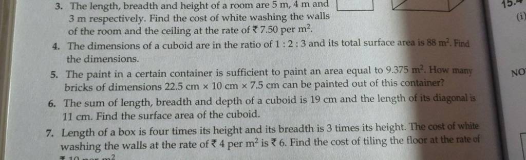 3. The length, breadth and height of a room are 5 m,4 m and 3 m respectiv..