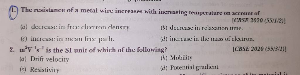 The resistance of a metal wire increases with increasing temperature on a..