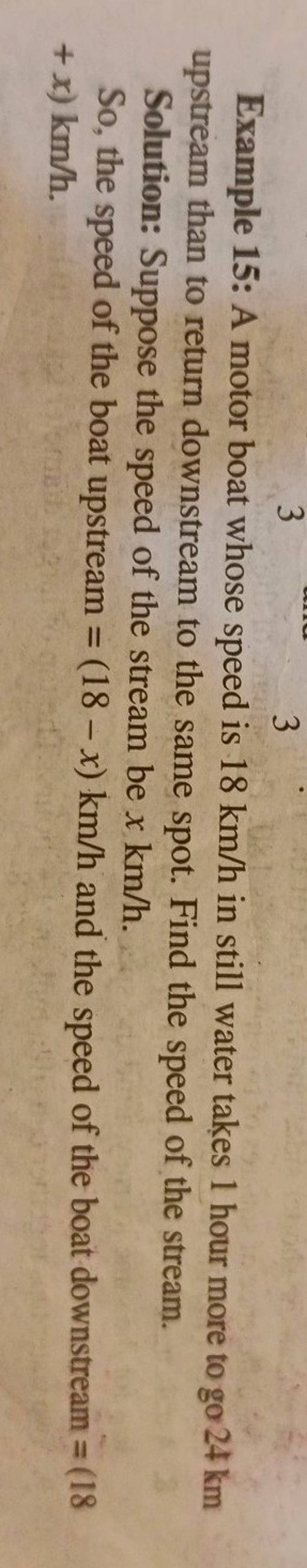 Example 15 A Motor Boat Whose Speed Is 18 Km h In Still Water Takes 1 Ho Example 15 A Motor Boat Whose Speed Is 18 Km h In Still Water Takes 1 Ho